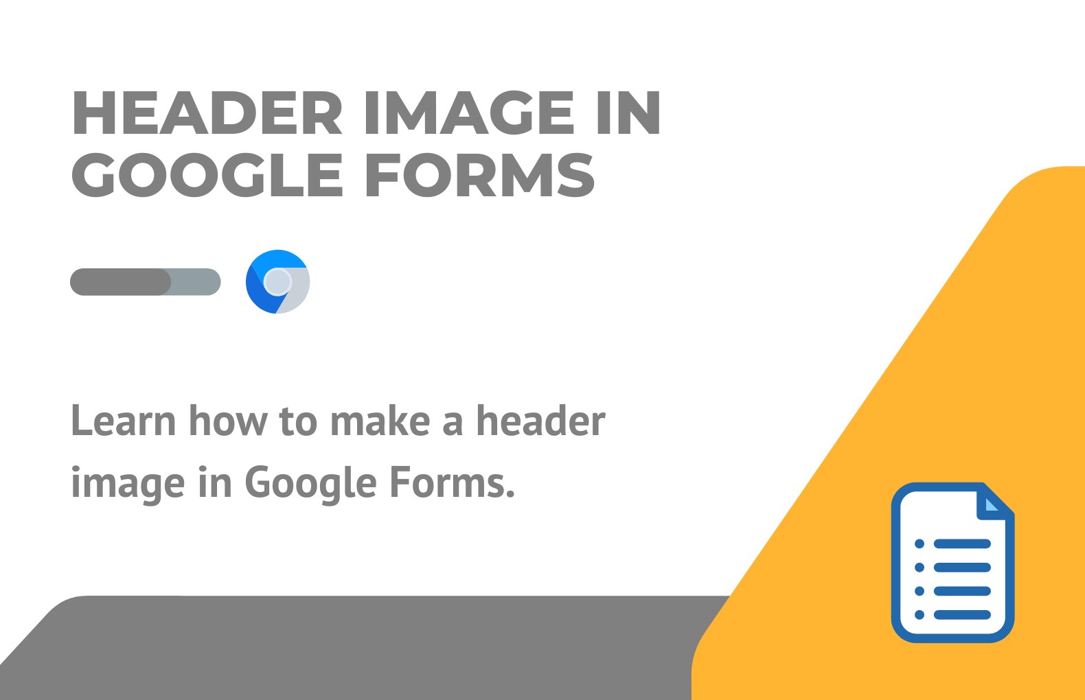 How to Make a Header Image in Google Forms: A Step-By-Step Guide